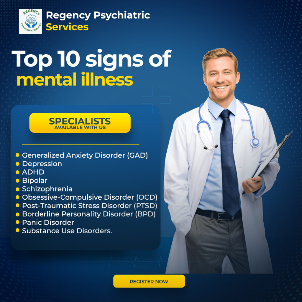 Top 10 signs of mental Illness – Regency Psychiatric Services